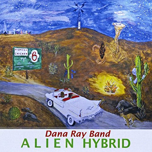 Play Alien Hybrid by Dana Ray Band on Amazon Music