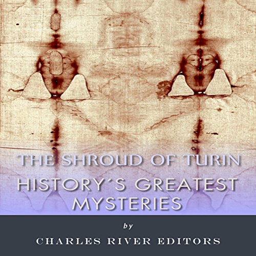 Amazon.com: The Truth About the Shroud of Turin: Solving the Mystery ...