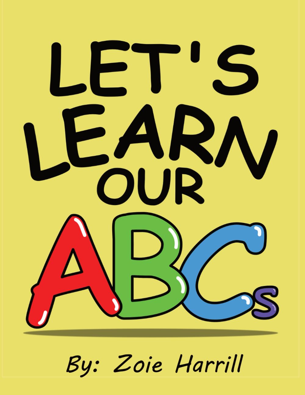 Amazon.com: Let's Learn Our ABC's (Children's Coloring and Activity ...