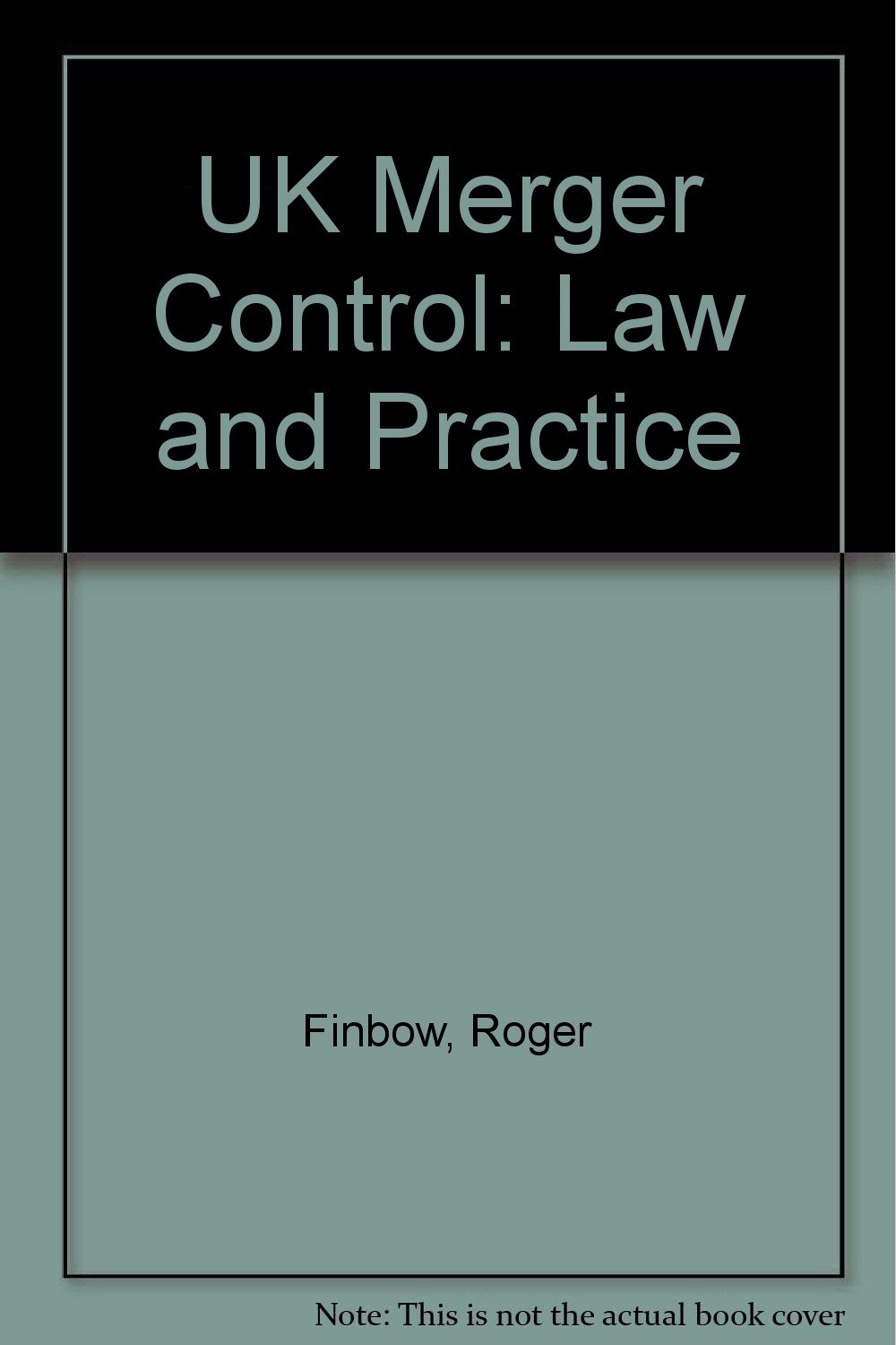 UK Merger Control: Law and Practice: Amazon.co.uk: Finbow, Roger, Parr ...