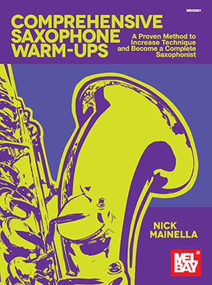 Amazon.com: Comprehensive Saxophone Warm-ups: A Proven Method to ...