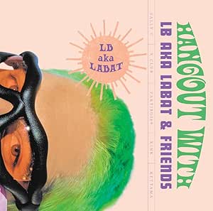 Amazon | Hangout With Lb aka Labat And Friends [Analog] | Lb Aka Labat ...