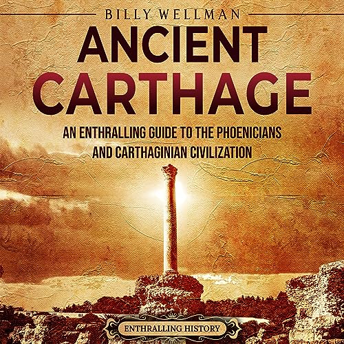 Amazon.com: Ancient Carthage: An Enthralling Guide to the Phoenicians ...