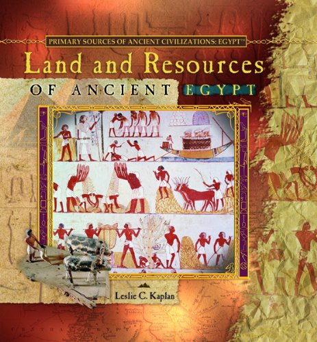 Land and Resources of Ancient Egypt (Primary Sources of Ancient ...