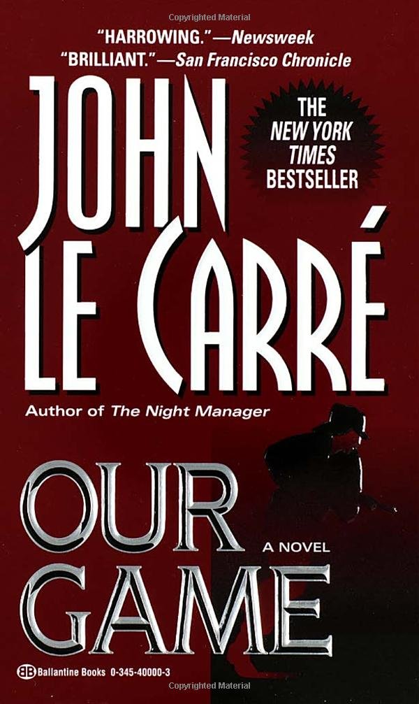 Amazon.com: Our Game: 9780345400000: John Le Carre: Books