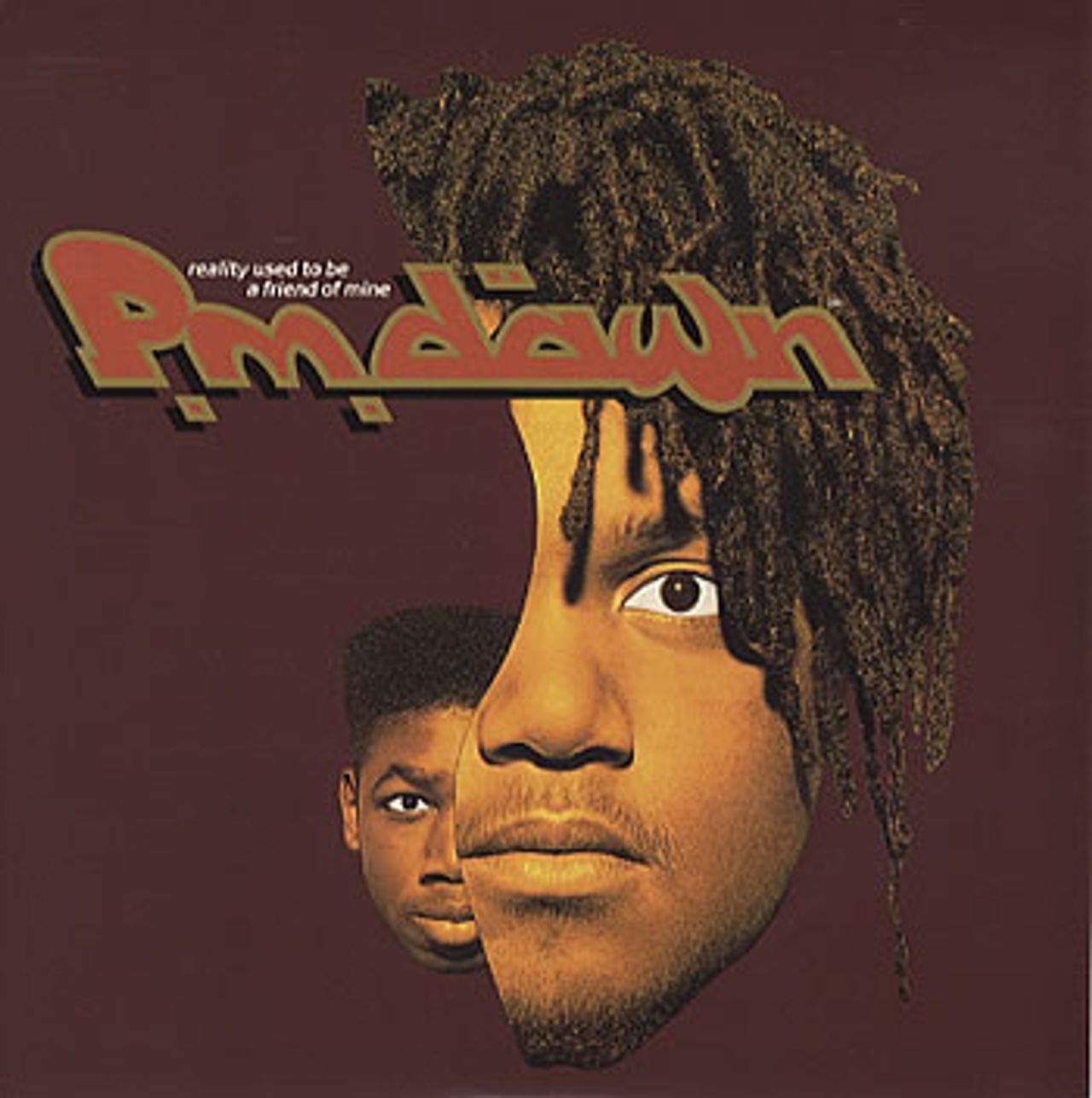 P. M. Dawn - Reality Used To Be A Friend Of Mine - Amazon.com Music