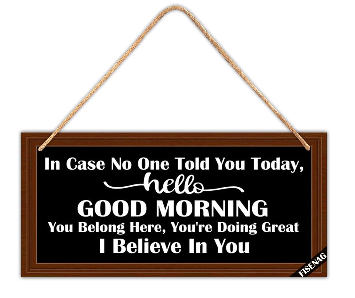 Snapklik.com : In Case No One Told You Today Hello Good Morning You ...