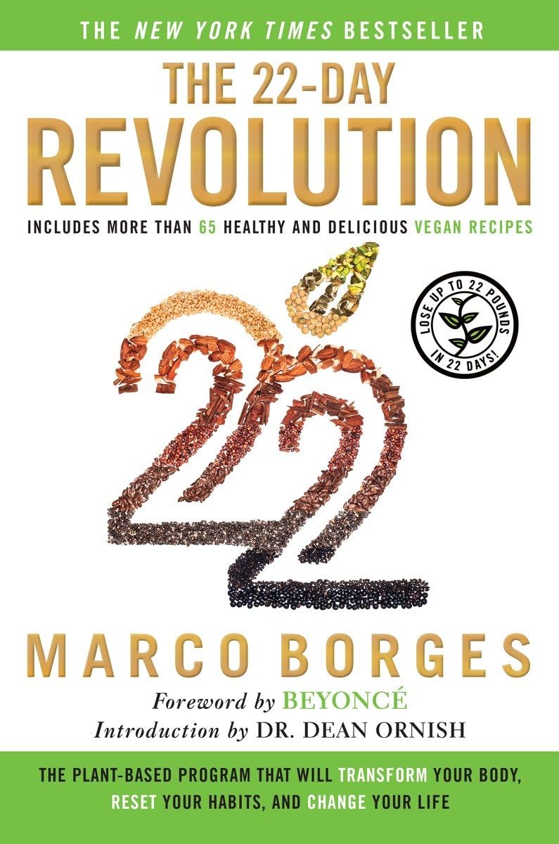 The 22-Day Revolution: The Plant-Based Program That Will Transform Your ...