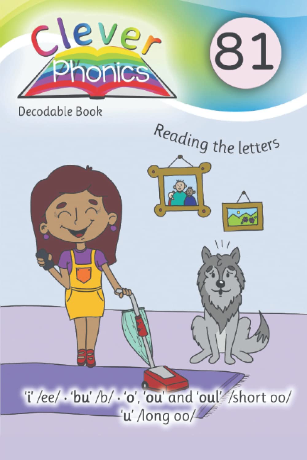 Amazon.com: Clever Phonics - Decodable Book - ‘i’ /ee/ • ‘bu’ /b/ • ‘o ...