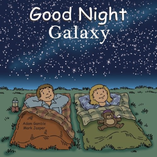 By Adam Gamble Good Night Galaxy (Good Night Our World) (Brdbk) [Board ...