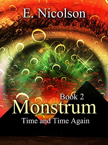 Amazon.com: Monstrum: Book 2 Time and Time Again eBook : Nicolson, E ...