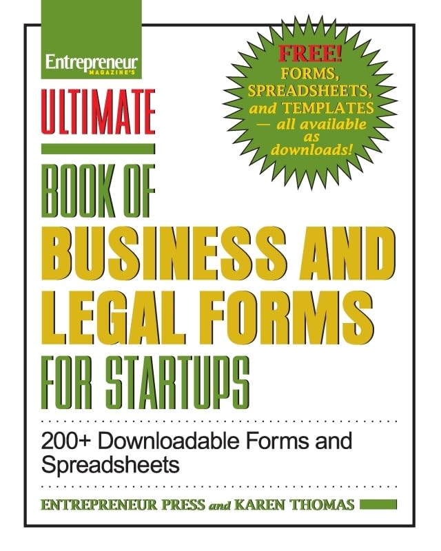 Ultimate Book of Business and Legal Forms for Startups: 200 ...