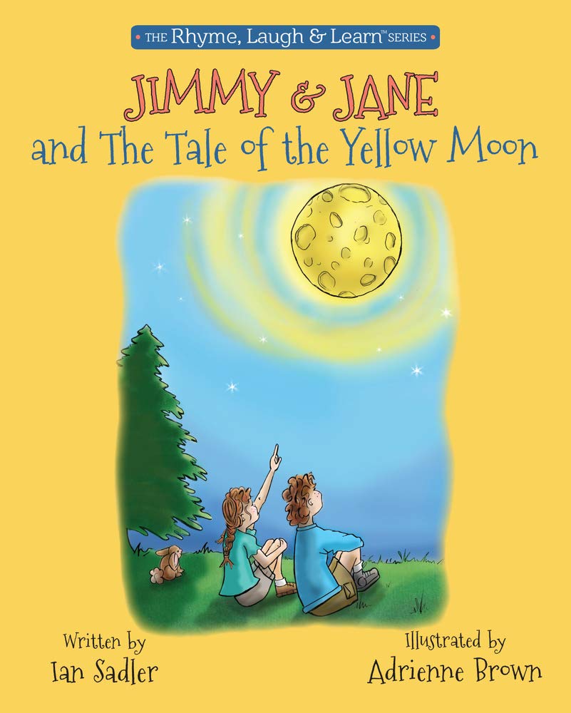 Buy Jimmy & Jane and the Tale of the Yellow Moon: 3 (The Rhyme, Laugh ...