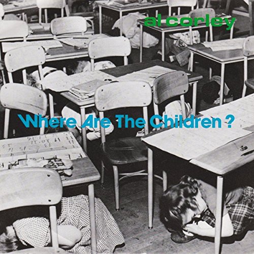 Where are the children? (1988) [Single] [Audio CD] Al Corley - Amazon ...