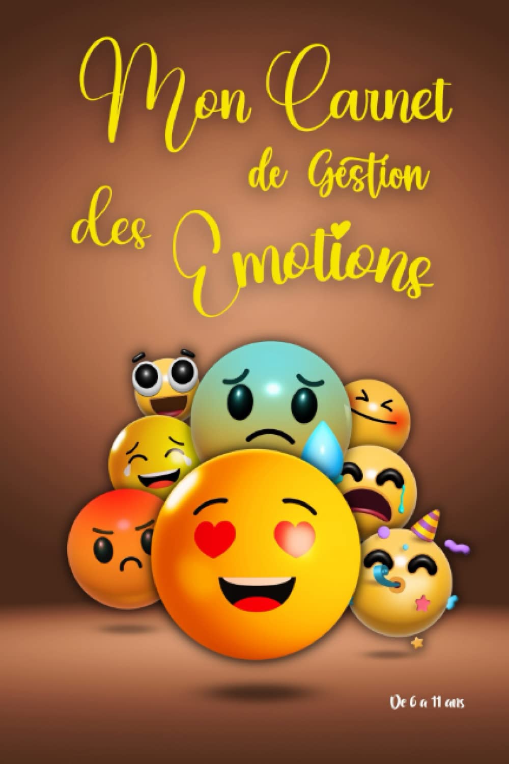 Buy Mon Carnet de Gestion des Émotions: Apprendre à gérer ses émotions ...