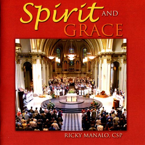 Play Spirit and Grace by Ricky Manalo, CSP on Amazon Music