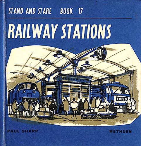 Amazon.co.jp: Railway Stations (Stand & Stare Books) : Sharp, Paul: 洋書