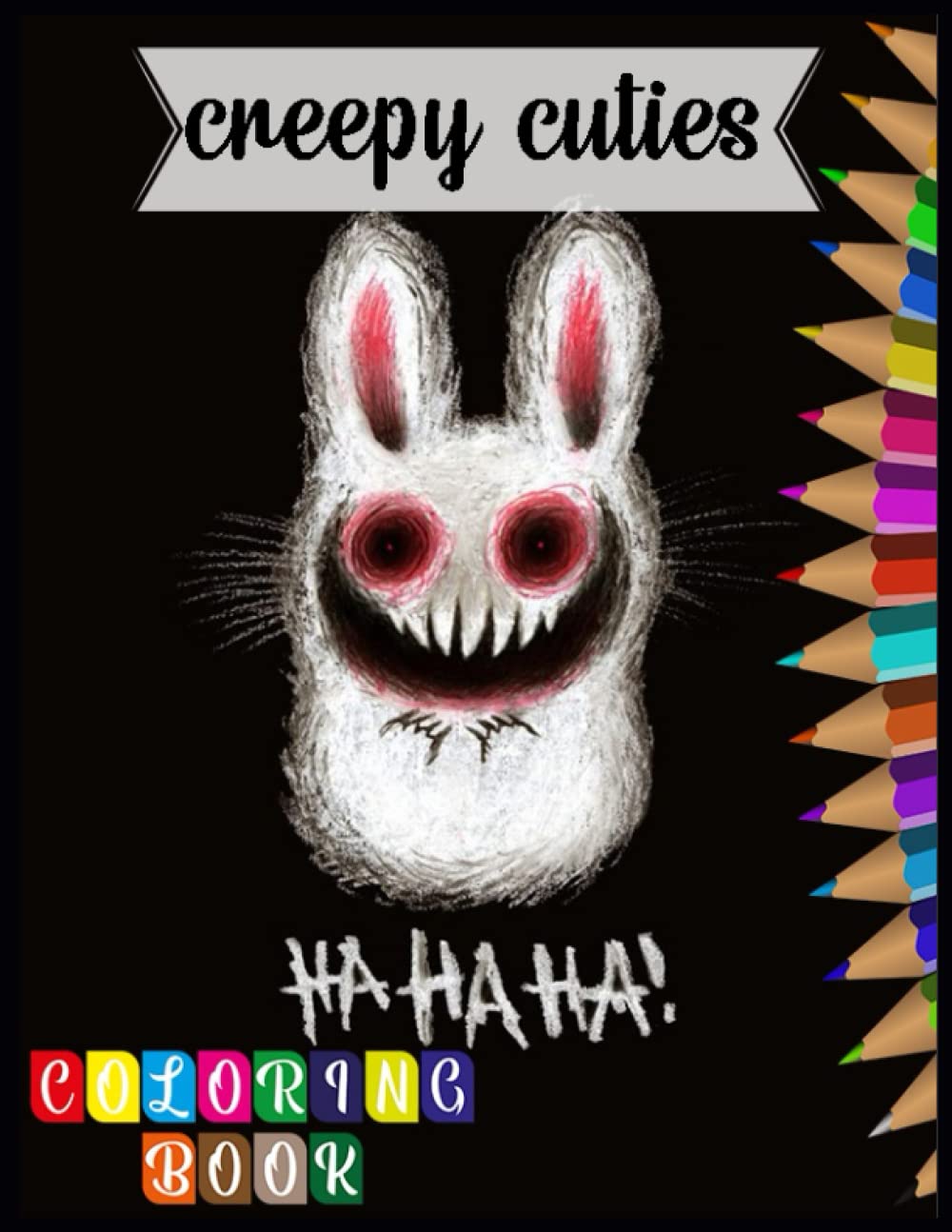 Buy Creepy Cuties HA HA HA Coloring Book: Pastel Coloring Book With ...