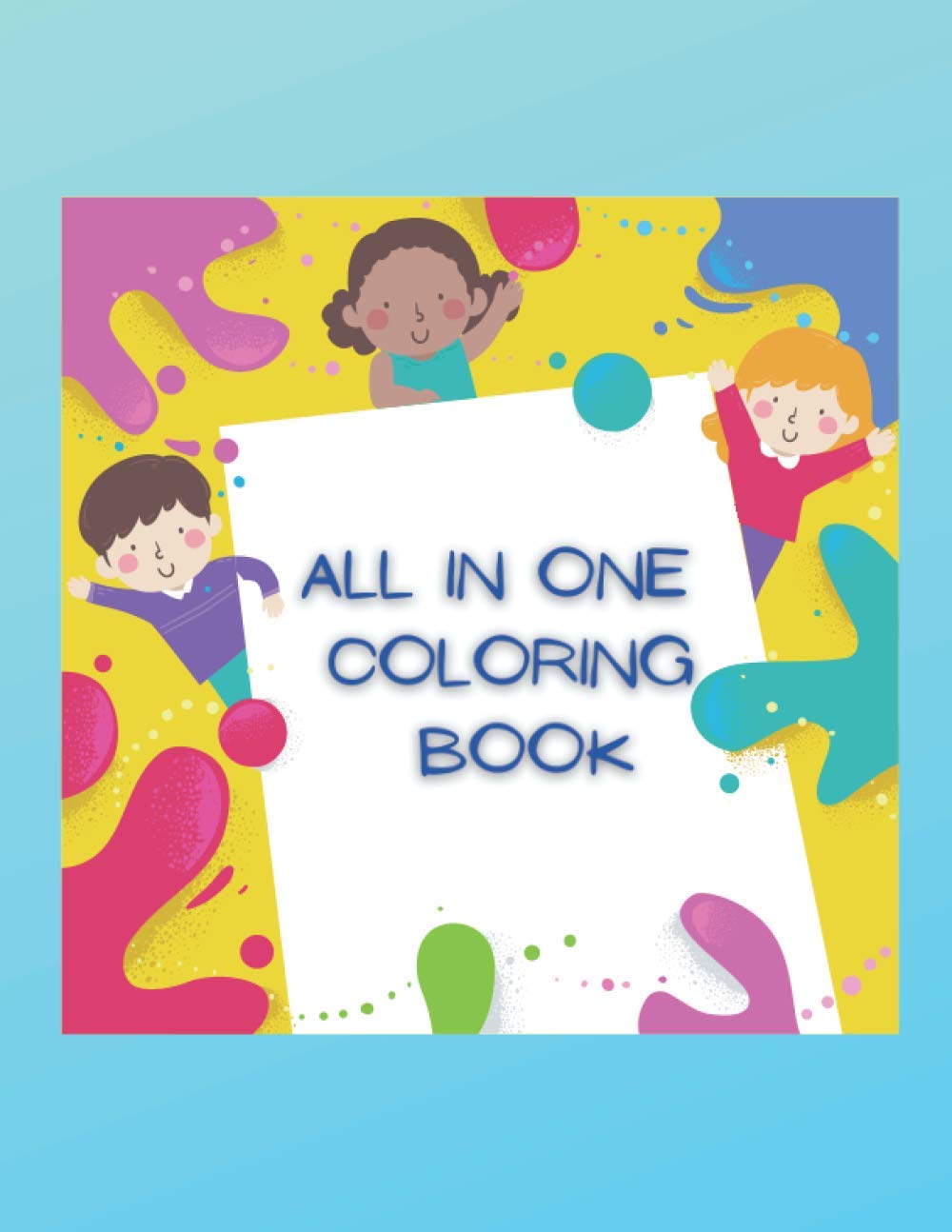 Buy All in one Coloring Book: special gift for back to school, Drawing ...