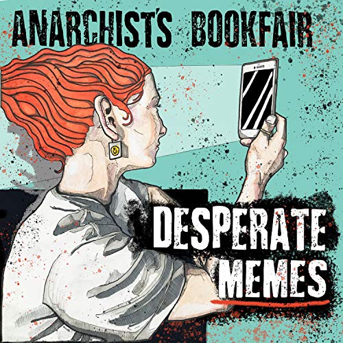 Play Desperate Memes by Anarchist's Bookfair on Amazon Music
