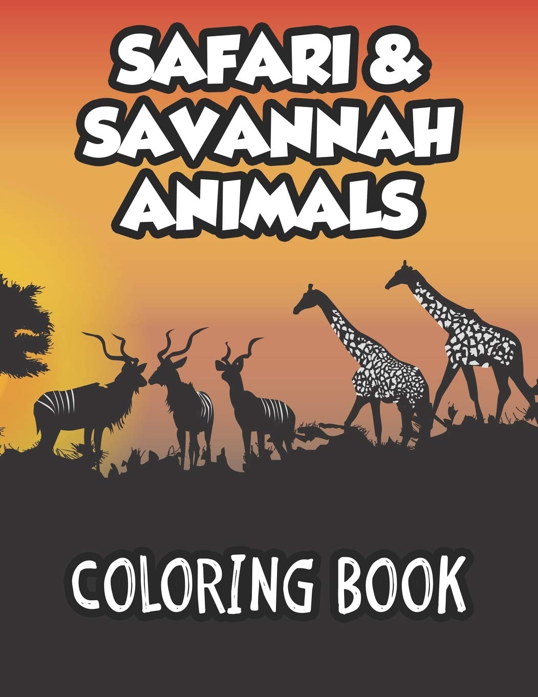 Safari And Savannah Animals Coloring Book African Wildlife Designs To ...