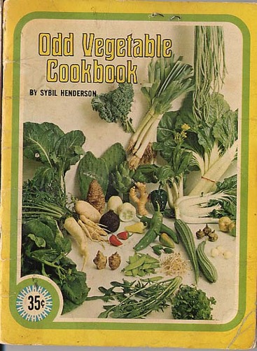 Odd Vegetable Cookbook: Sybil Henderson: Amazon.com: Books