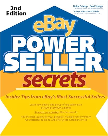 eBay PowerSeller Secrets: Insider Tips from eBay's Most Successful ...