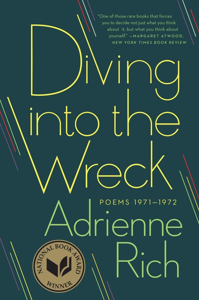 Diving into the Wreck: Poems 1971-1972: Rich, Adrienne: 9780393346015 ...