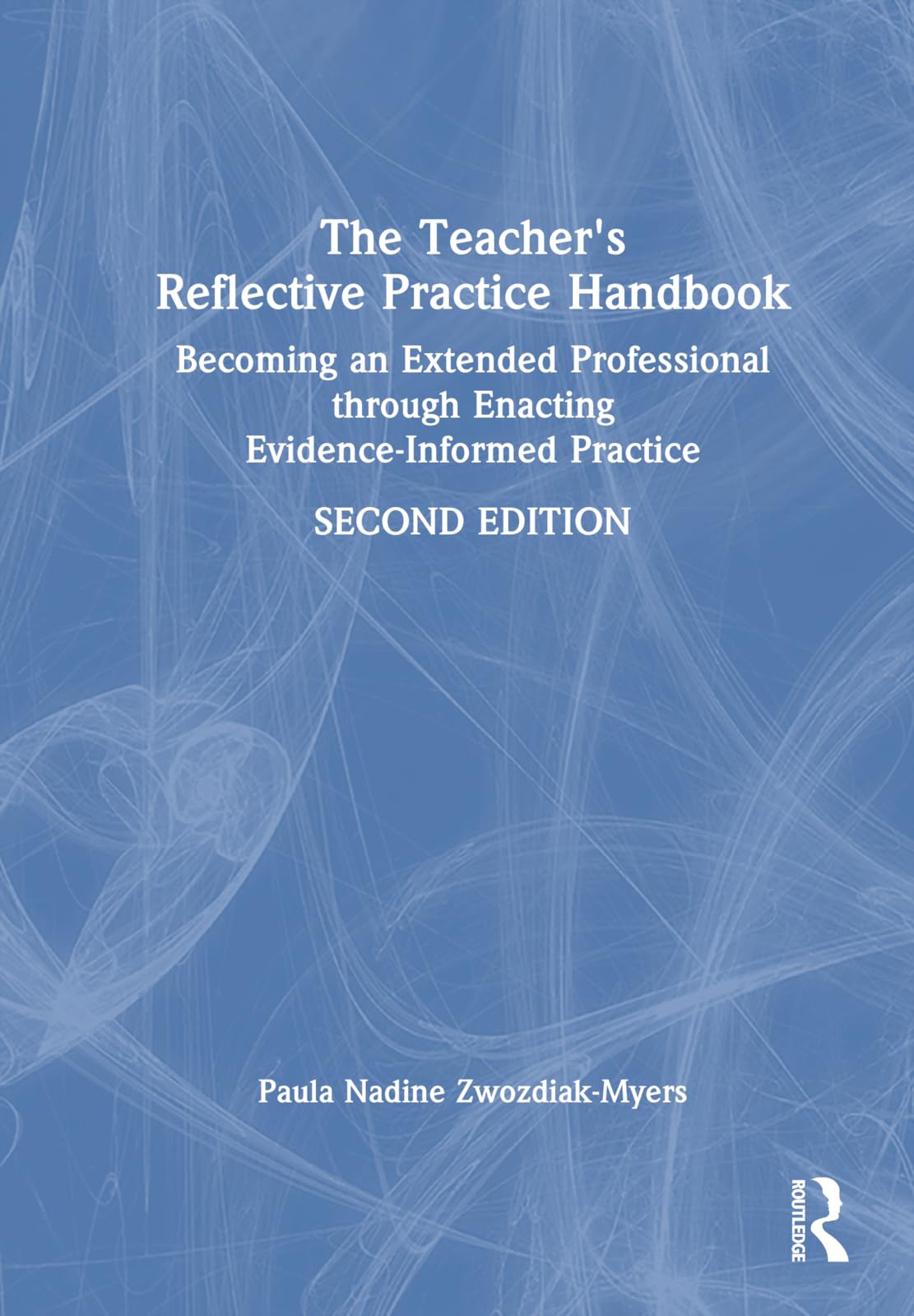 Amazon.com: The Teacher's Reflective Practice Handbook: Becoming an ...