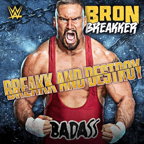 Play WWE: Breakk And Destroy (Bron Breakker) by WWE & def rebel on ...