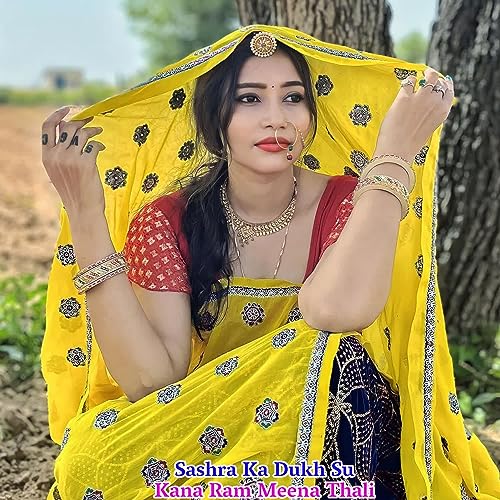 Écouter Sashra Ka Dukh Su de Kana Ram Meena Thali sur Amazon Music ...