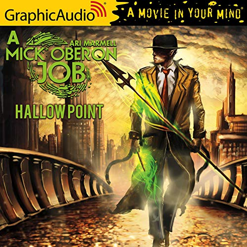 Hallow Point [Dramatized Adaptation]: A Mick Oberon Job, Book 2 ...