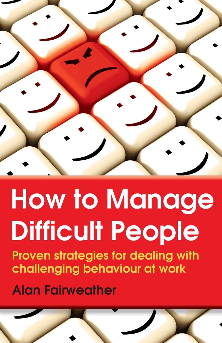 Buy HOW TO MANAGE DIFFICULT PEOPLE Book Online at Low Prices in India ...