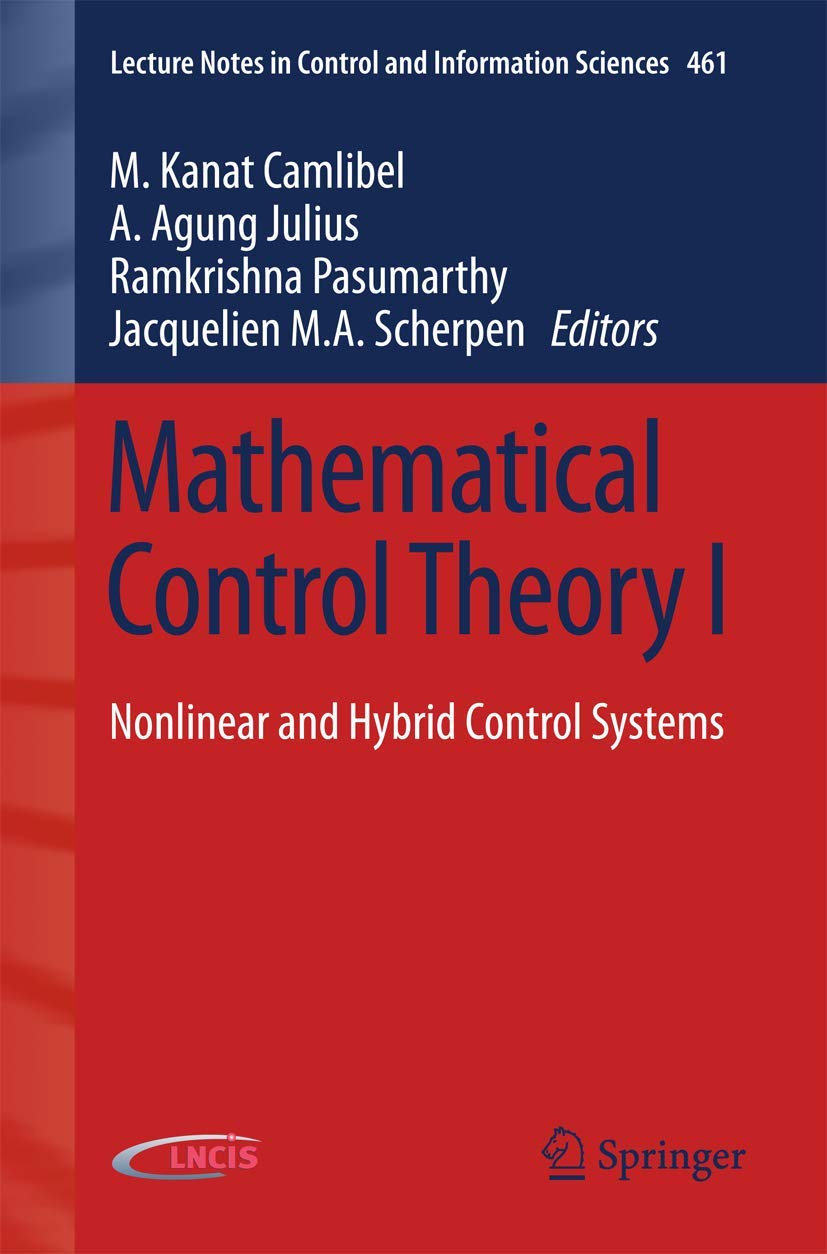 Mathematical Control Theory I: Nonlinear and Hybrid Control Systems ...