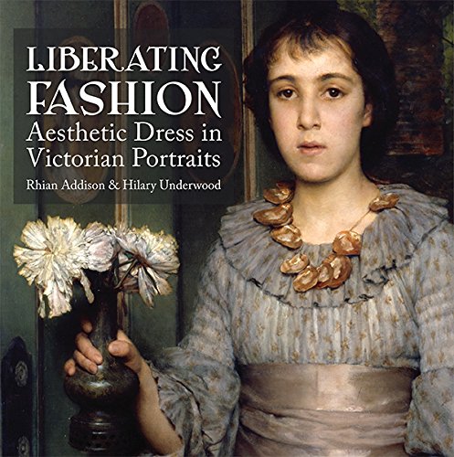 Buy Liberating Fashion: Aesthetic Dress in Victorian Portraits Book ...