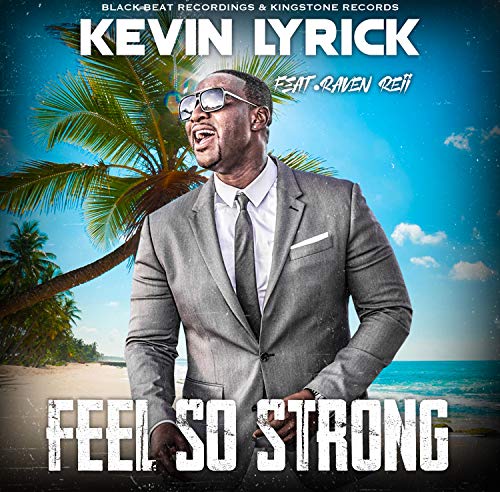 Feel so strong de Kevin Lyrick feat. Raven Reii en Amazon Music Unlimited