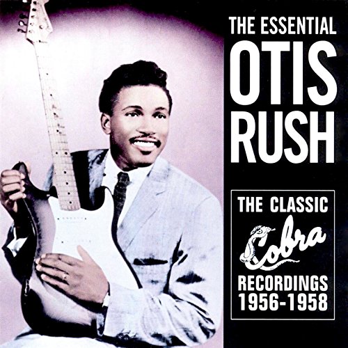 Play The Essential Otis Rush by Otis Rush on Amazon Music