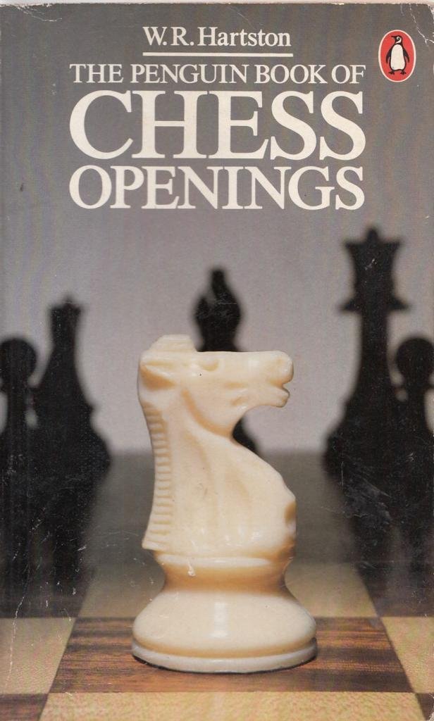 The Penguin Book of Chess Openings: Hartston, W. R.: 9780140463125 ...