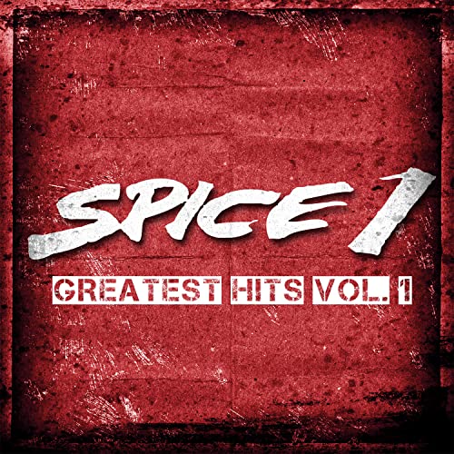 The Greatest Hits, Vol. 1 (Deluxe Edition) by Spice 1 on Amazon Music ...