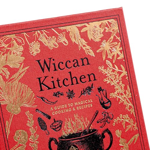 Spicing Up Our Magic: Cooking Enchantment with Wiccan Kitchen ...