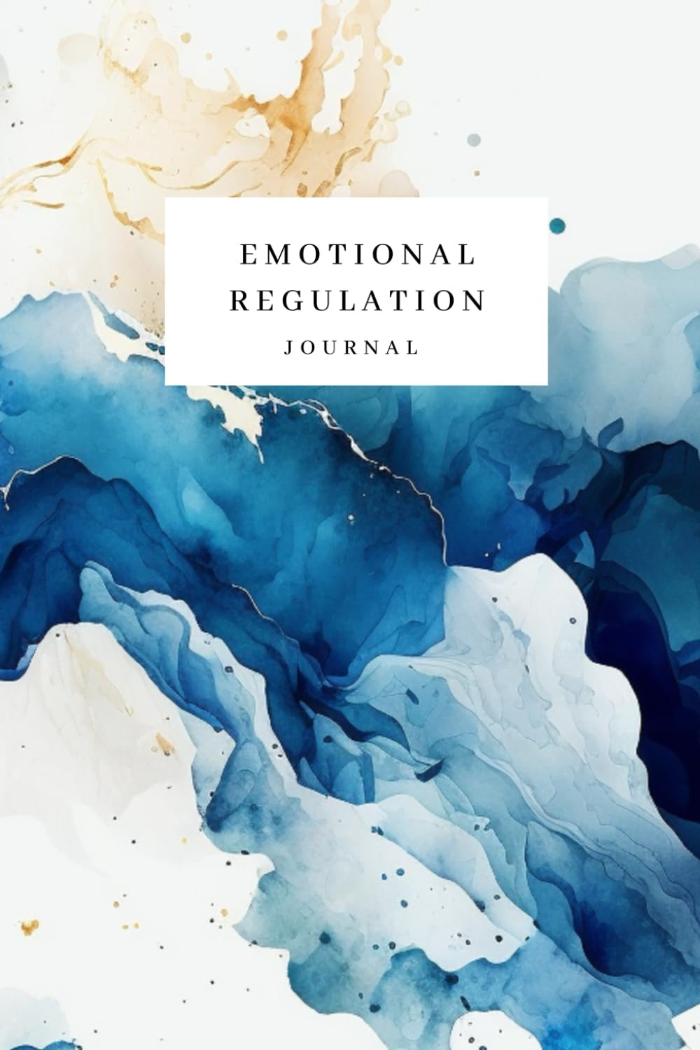 Emotional Regulation Journal: A 30-Day Journey to Balance and Well ...