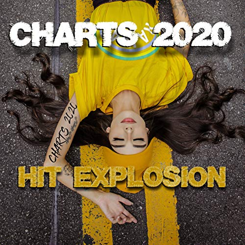 Écouter Hit Explosion Charts 2020 de VARIOUS ARTISTS sur Amazon Music