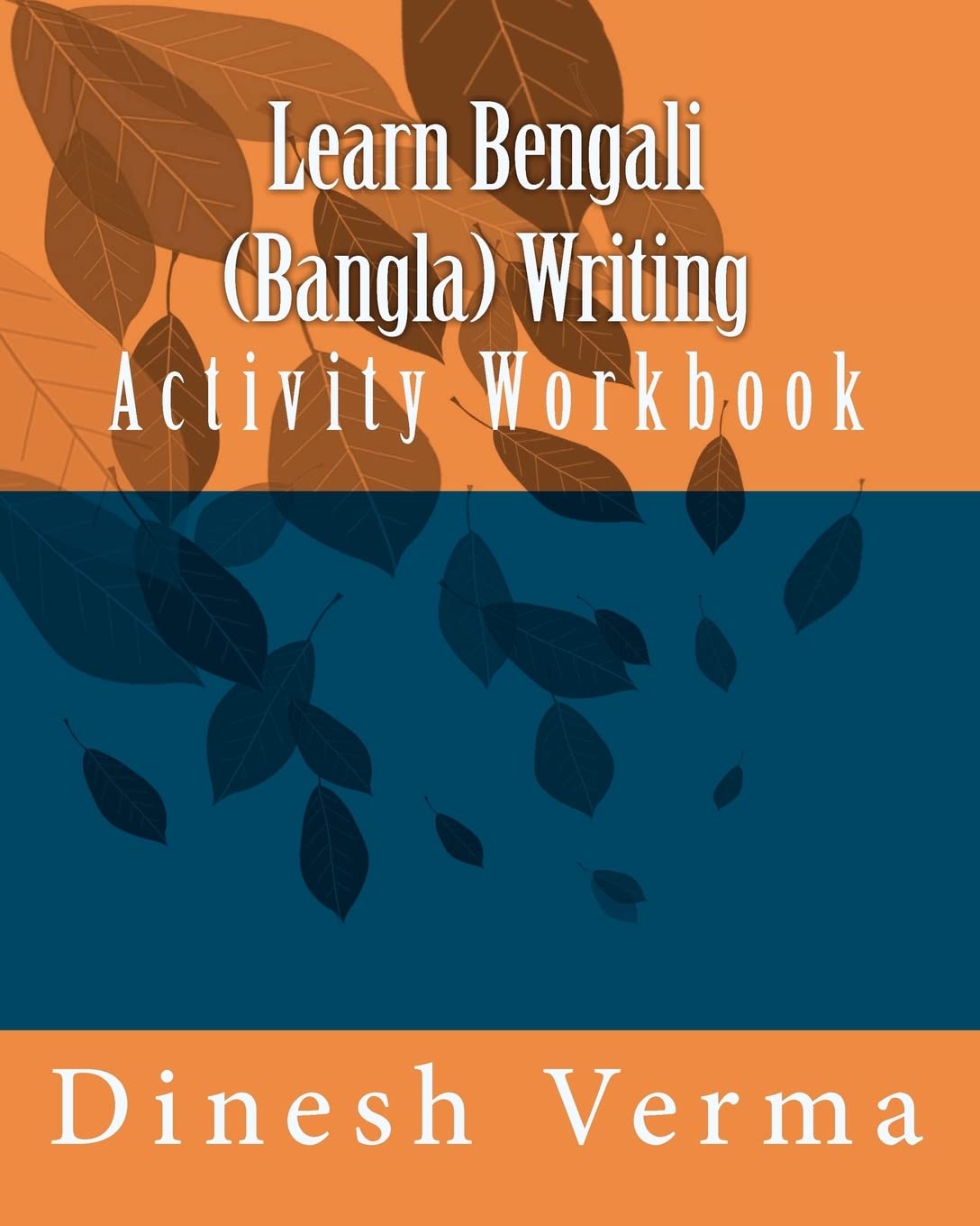 Learn Bengali (Bangla) Writing Activity Workbook (Bilingual English ...