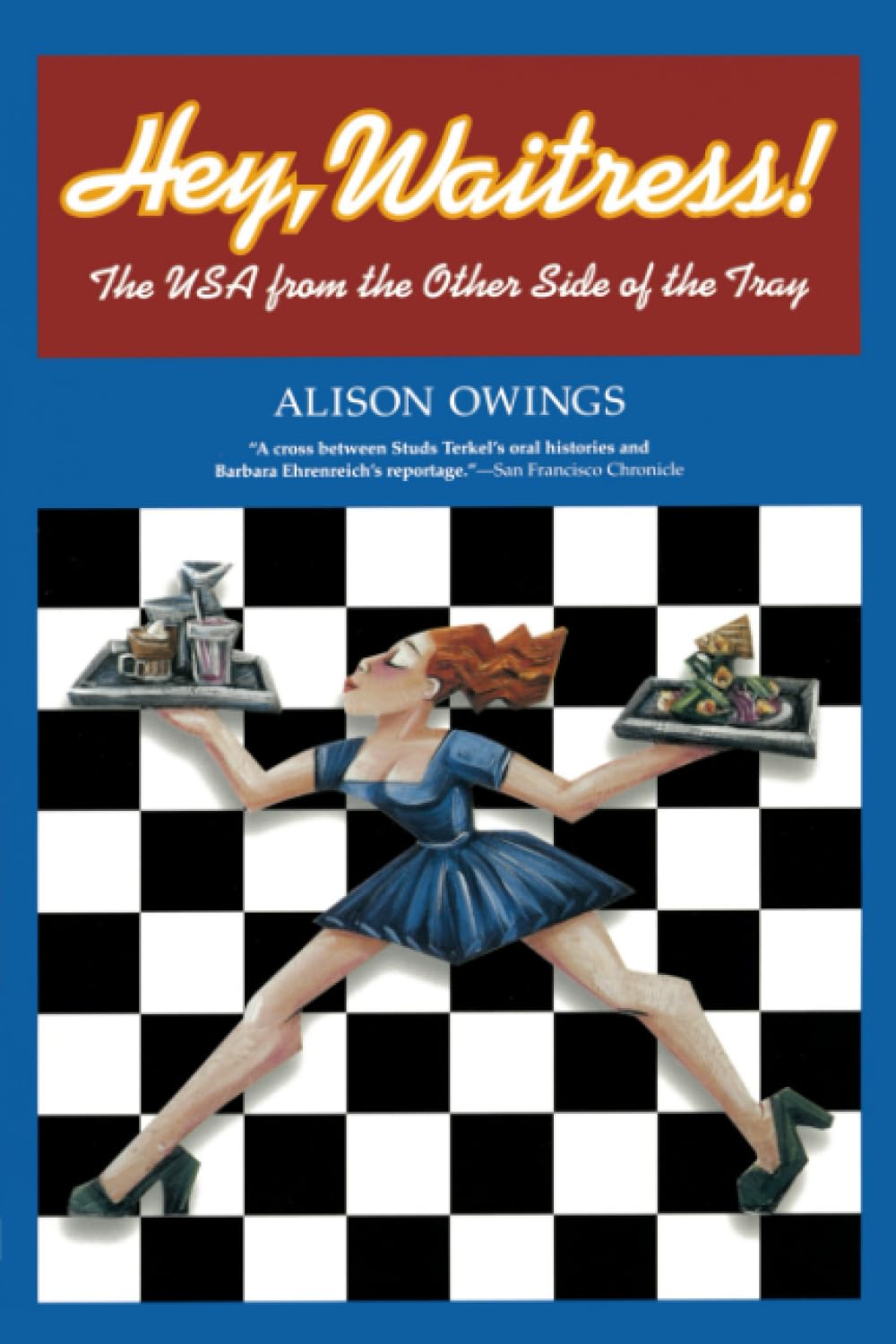 Amazon.com: Hey, Waitress!: The USA from the Other Side of the Tray ...