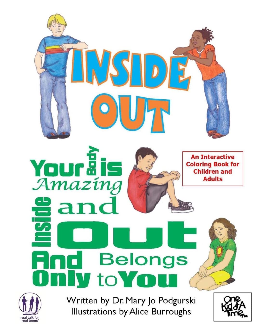 Inside Out: Your Body is Amazing Inside and Out and Belongs Only To You ...