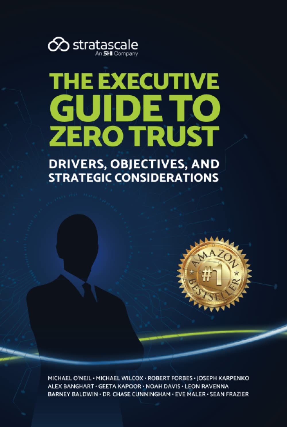 The Executive Guide to Zero Trust: Drivers, Objectives, and Strategic ...