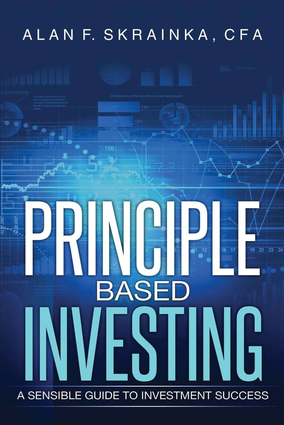 Amazon.com: Principle Based Investing: A Sensible Guide to Investment ...