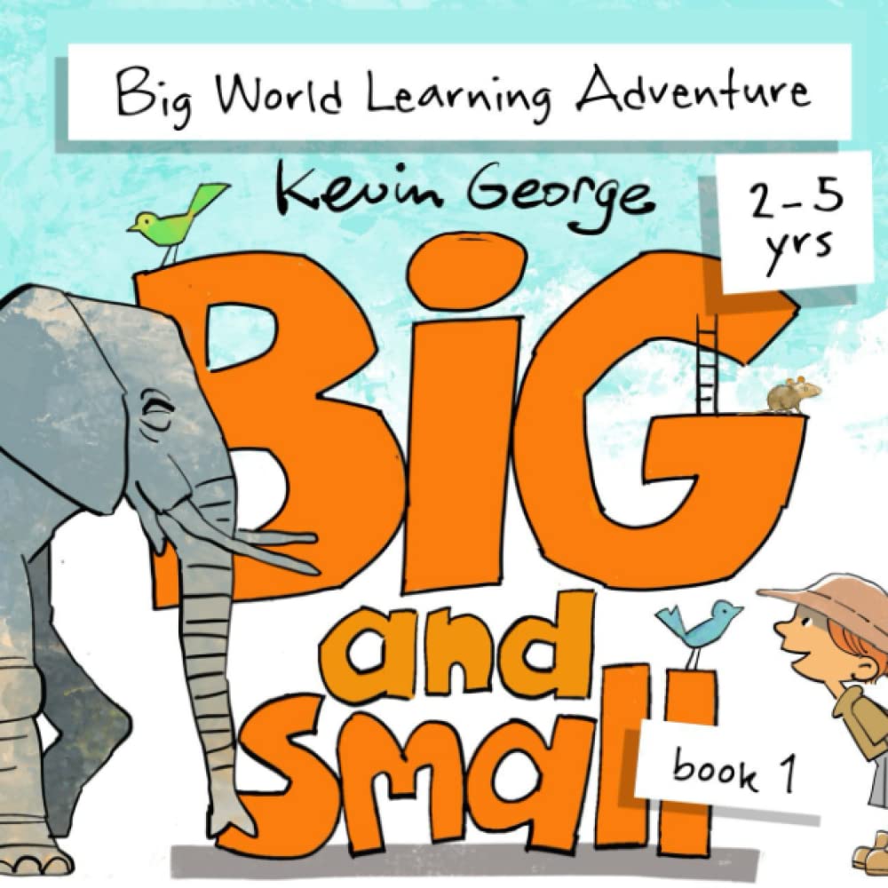 Big and Small: In this picture book two children set out on a big world ...