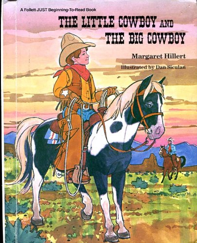 The Little Cowboy and the Big Cowboy (A Follett Just Beginning-to-Read ...