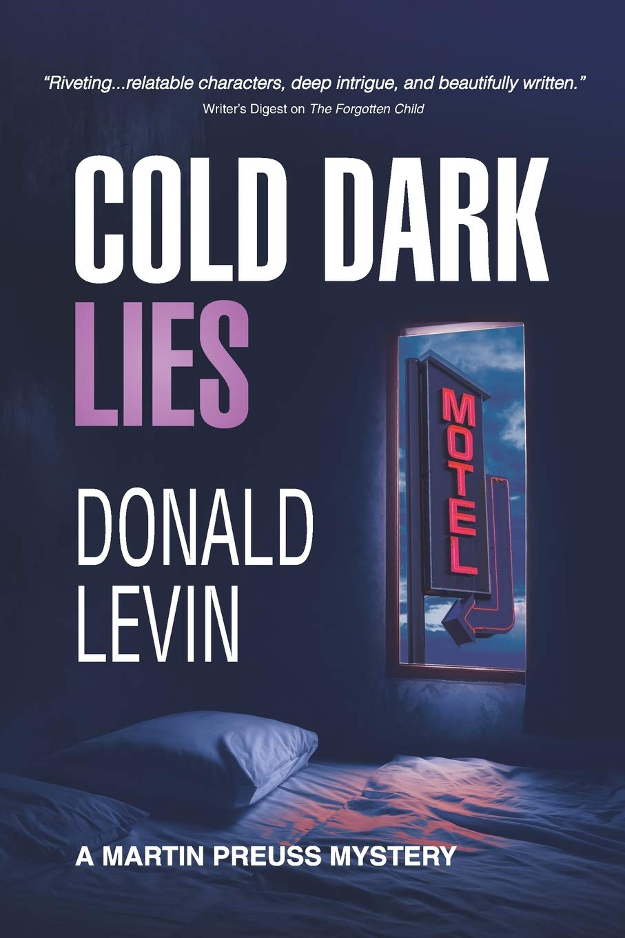 Cold Dark Lies (A Martin Preuss Mystery Book 6): Levin, Donald ...